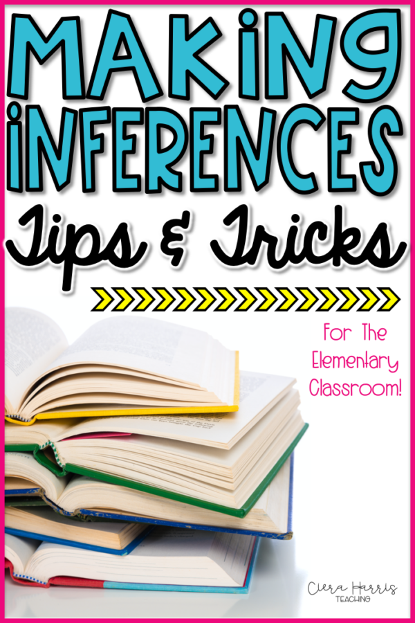 Making Inferences Tips for the Elementary Classroom