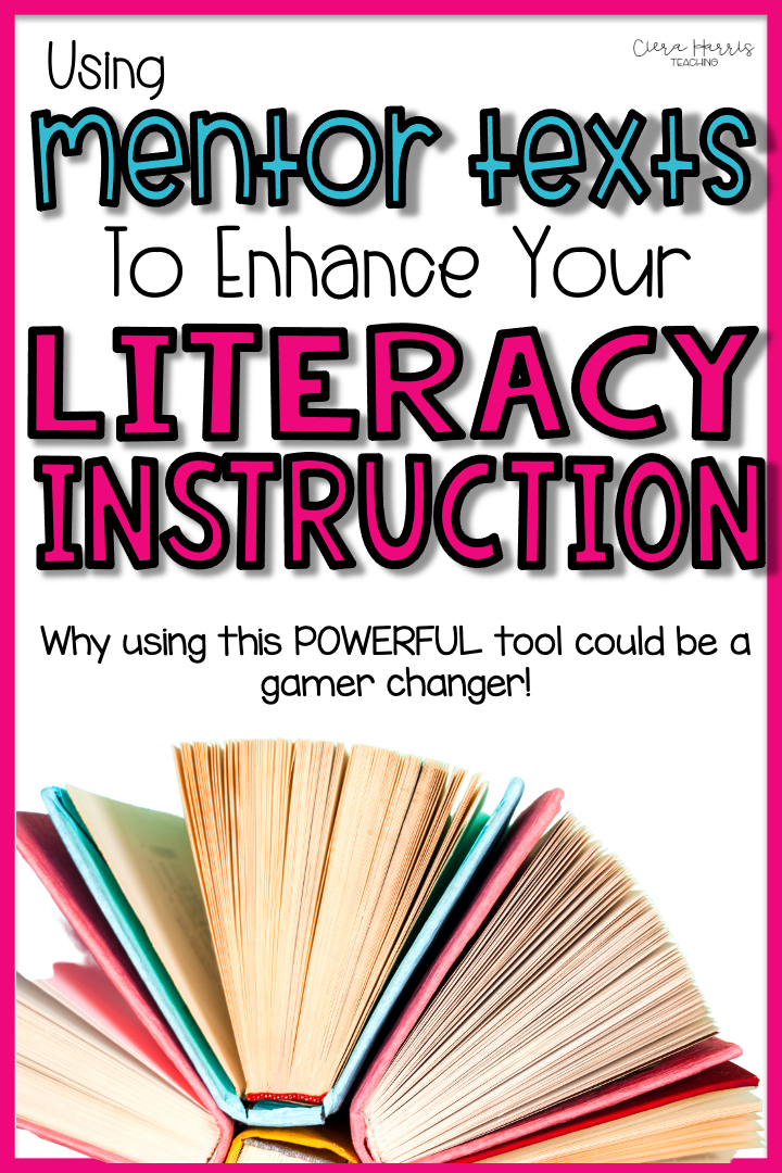 Using Mentor Texts to Enhance Your Reading Block - Ciera Harris Teaching