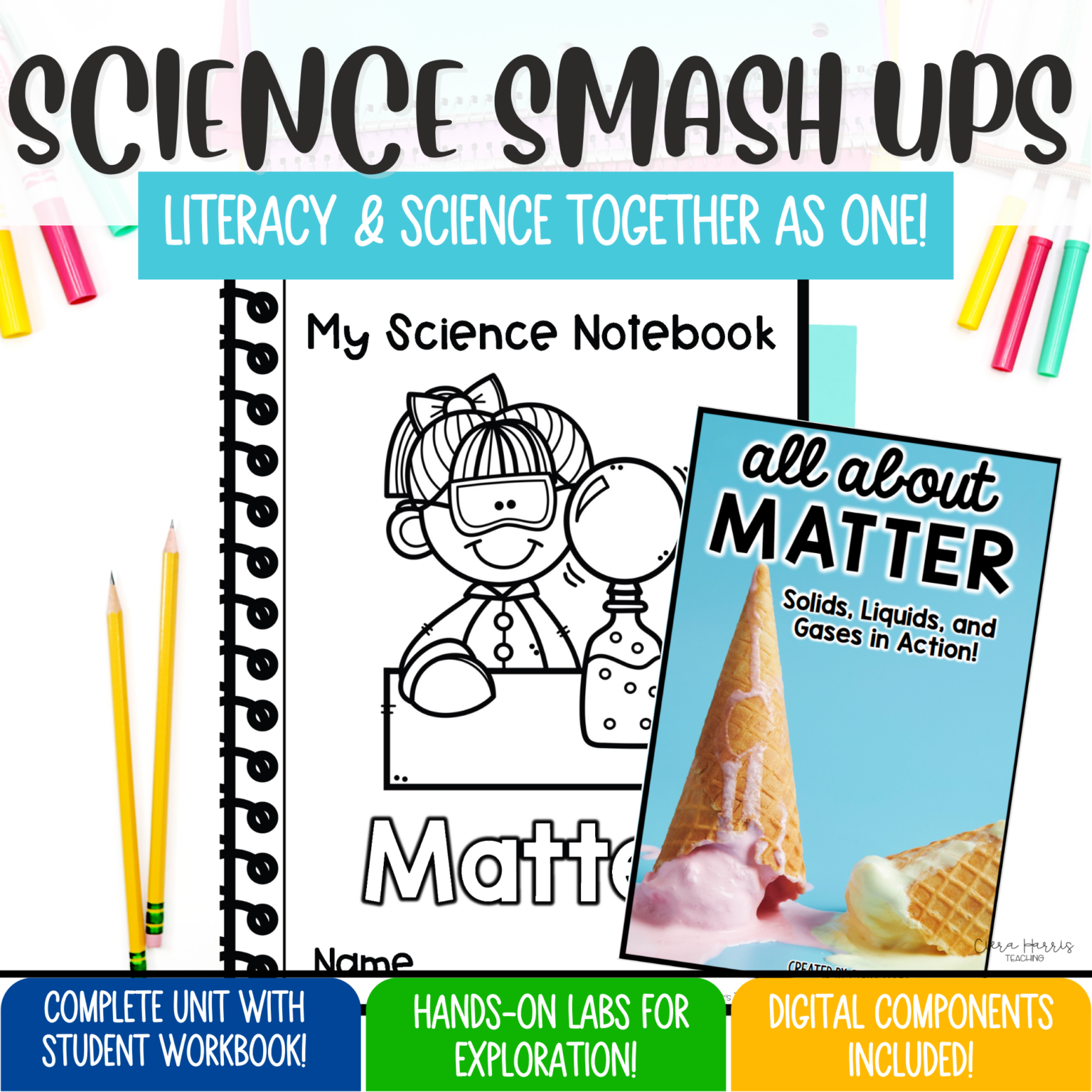 Matter Science & Reading Unit - Ciera Harris Teaching